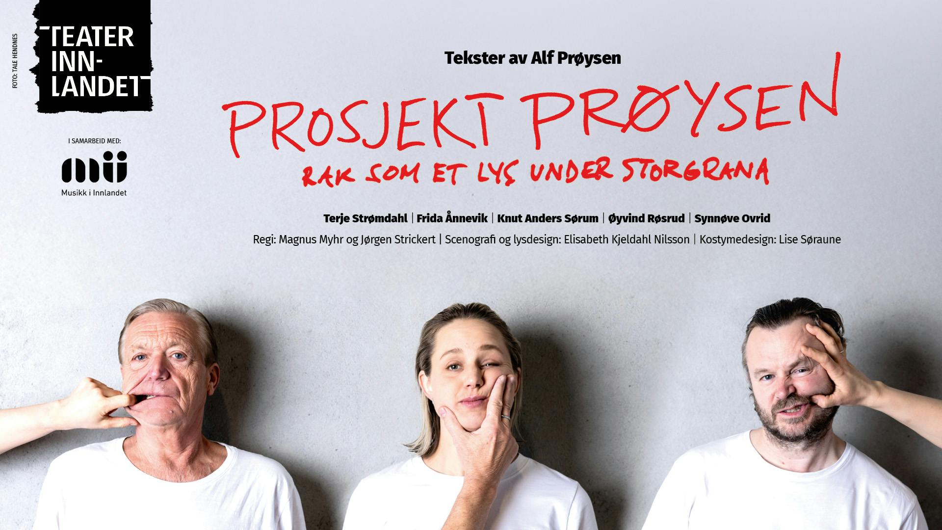 PROSJEKT PRØYSEN - Teater Innlandet - Hamar Kulturhus