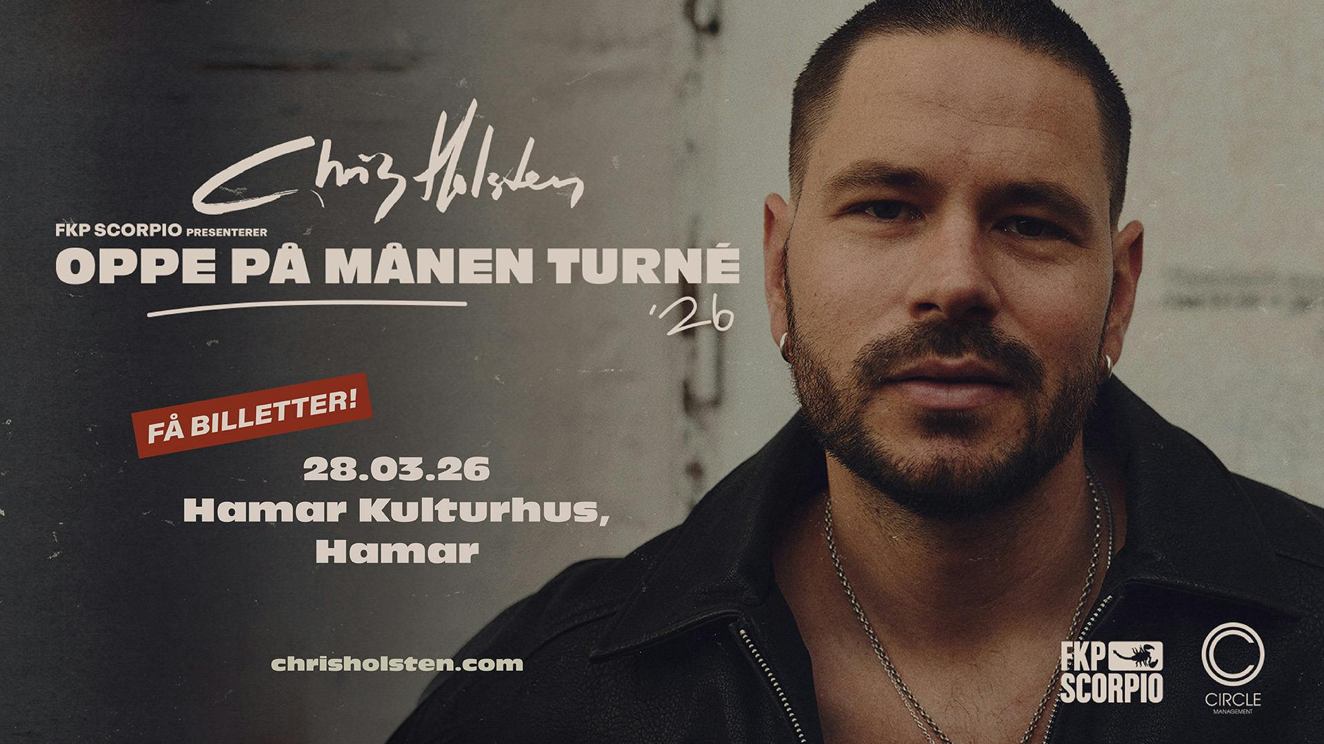 Chris Holsten // Oppe på månen turné ’26 - Hamar Kulturhus