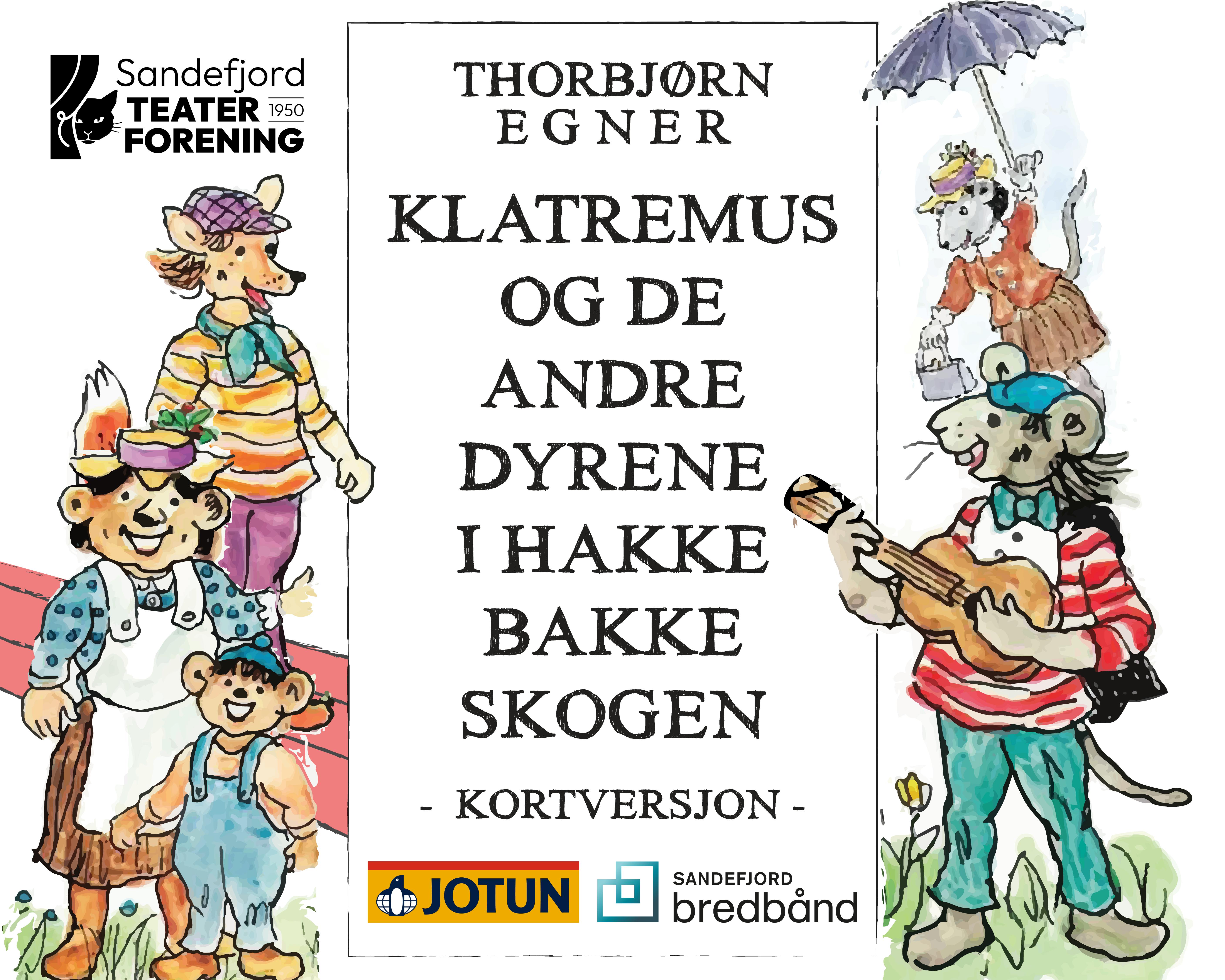 Klatremus og de andre dyrene i Hakkebakkeskogen - Hjertnes Kulturhus